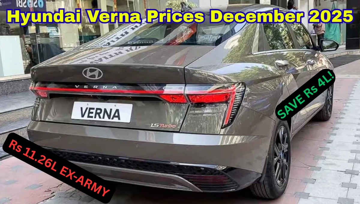 Hyundai Verna Prices December 2025- SHOCKING Base Rs 11.26L CSD Deal ...